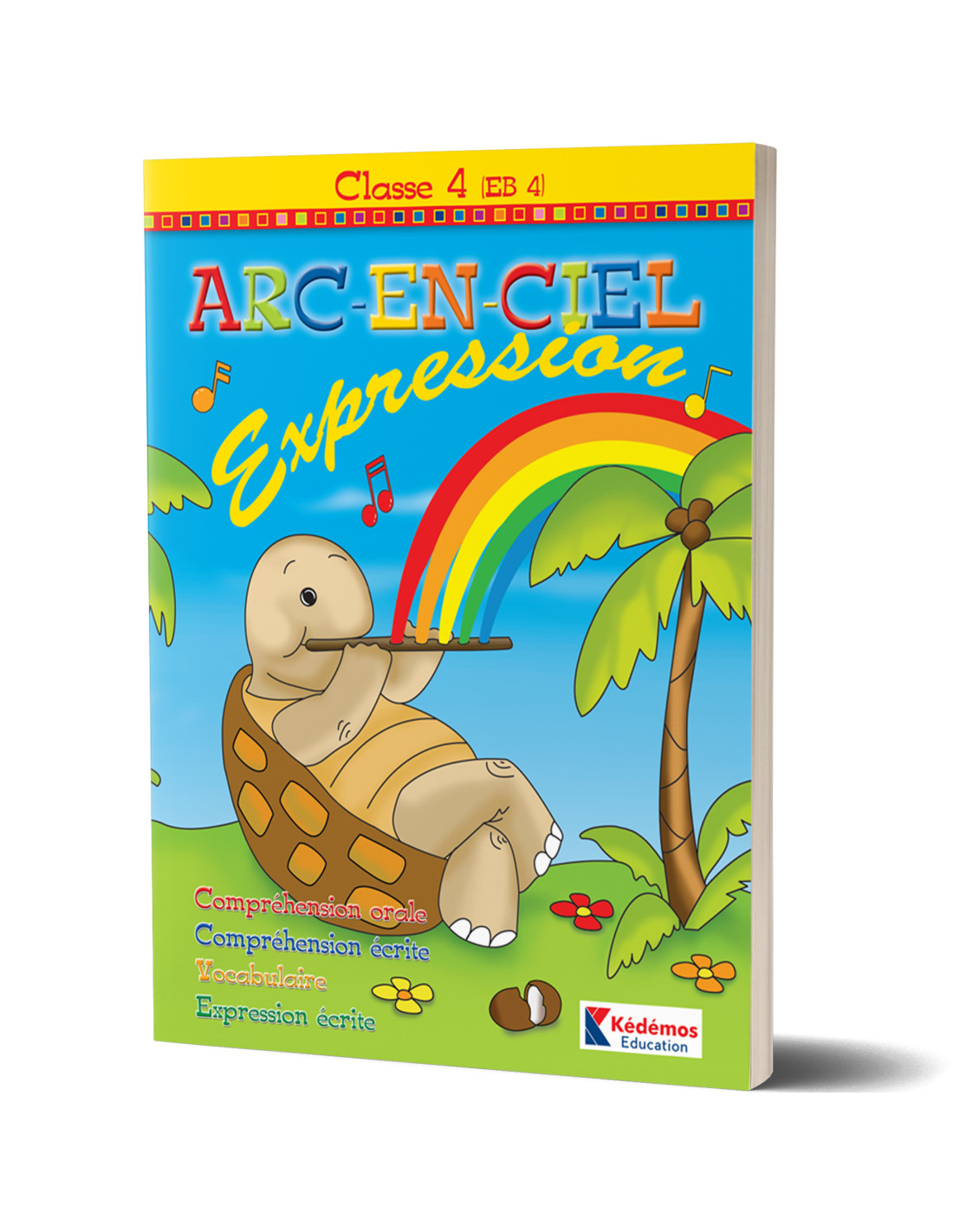 Cahier d'Expression - EB4 - Arc-En-Ciel - CM1/EB4 | chez Alkirtas Tunisie.